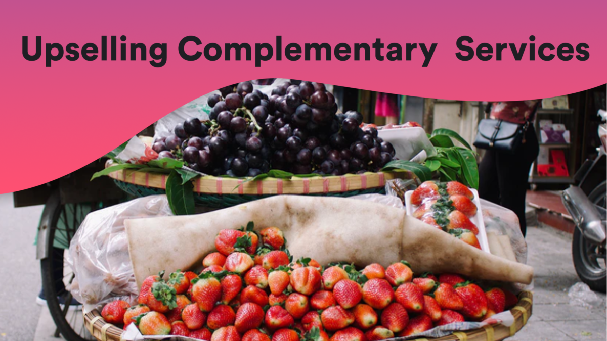 Upselling Complementary Products/Services